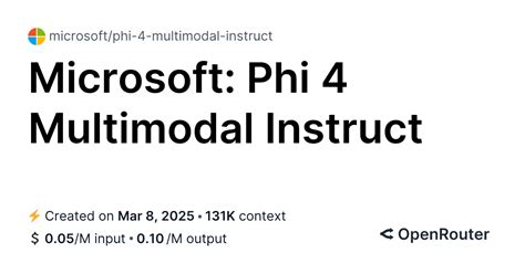 Microsoft Phi 4 Multimodal Instruct Run With An Api Openrouter