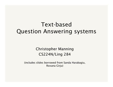 Text Based Question Answering Systems