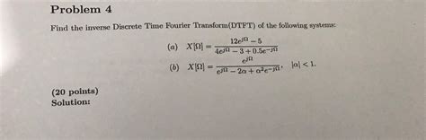 Solved Find The Inverse Discrete Time Fourier