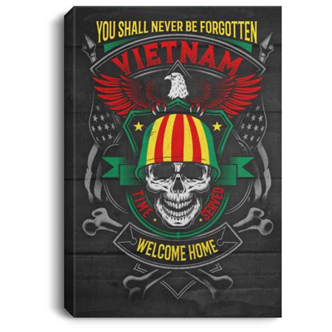 Veteran Day T You Shall Never Be Forgotten Vietnam Veteran Canvas