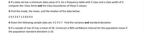 Solved 2 If A Data Set Has A Minimum Data Value Of 3 For A