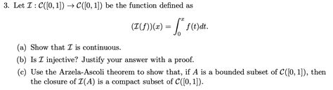 Solved Let I C C Be The Function Defined As Chegg Com