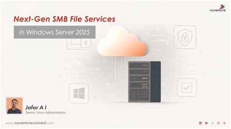 Next Gen SMB File Services In Windows Server Nuventure Blog
