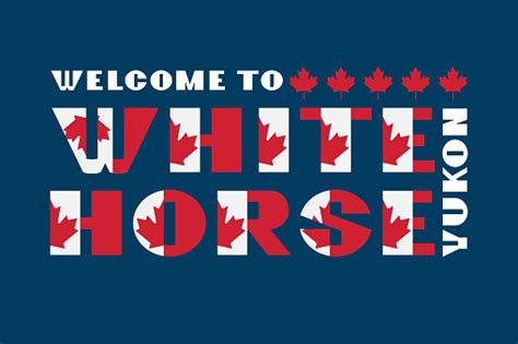 텍스트 환영 유콘 화이트 호스와 캐나다 국기 스타일의 동기 부여 포스터 기업 여행 회사 그래픽 인쇄 소식통 패션에 대 한 현대 타이포 그래피 벡터 일러스트입니다 개념에 대한
