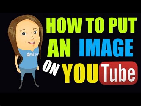 How To Put An Image On YouTube With The YouTube Video Editor YouTube