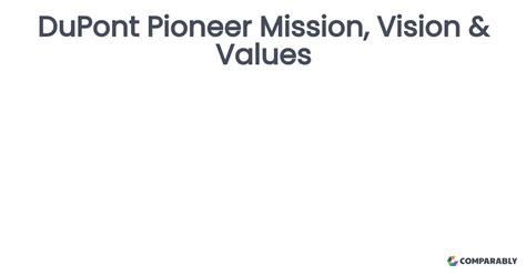 Dupont Pioneer Mission Vision And Values Comparably
