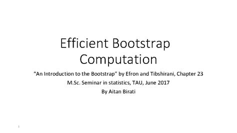 Efficient Bootstrap Computation An Introduction To The Bootstrap