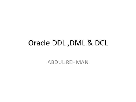 Oracle Database Dml Ddl And Tcl Pptx Databases Computer Software And Applications