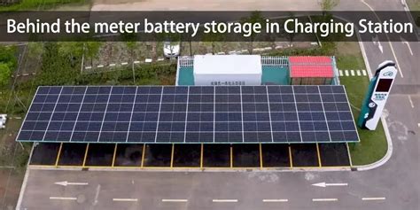 Behind The Meter Battery Storage Solutions And Application Scenarios
