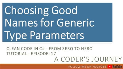 Clean Code In C Episode 17 Choosing Good Names For Generic Type
