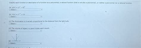 Solved Classify Each Function Or Description Of A Function Chegg Com