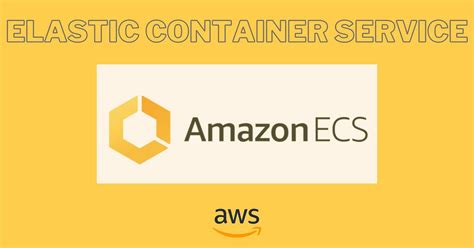 Amazon Ecs — Elastic Container Service By Shreya Kale Medium