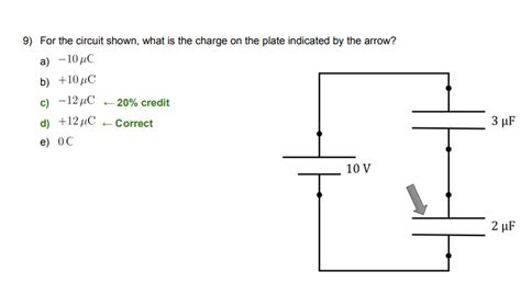 Solved 9 For The Circuit Shown What Is The Charge On The Chegg Com