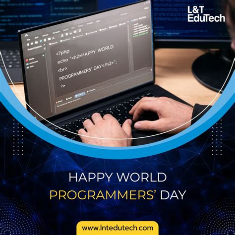 Celebrating The Digital Architects On Worldprogrammersday Landt Edutech Posted On The Topic