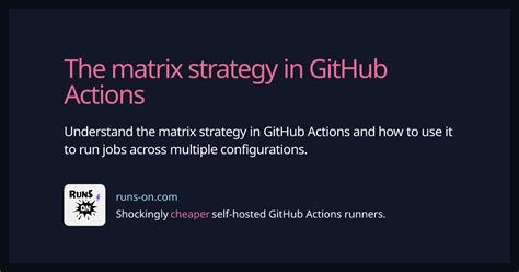 The Matrix Strategy In Github Actions Runson