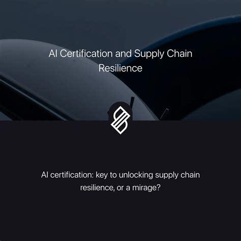 Ai Certification And Supply Chain Resilience → Scenario