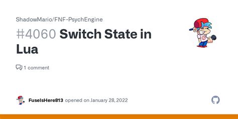 Switch State In Lua · Issue 4060 · Shadowmariofnf Psychengine · Github