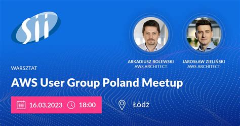 Aws User Group Poland Meetup Sii Polska