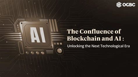 The Confluence Of Blockchain And Ai Unlocking The Next Technological Era Fr0ntierx
