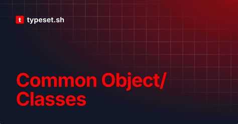 Common Objectclasses Typesetsh