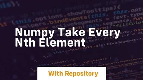 Numpy Take Every Nth Element Youtube