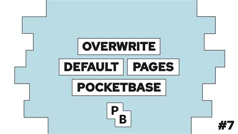 How To Overwrite Pocketbase Default Pages YouTube