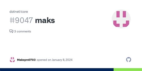Maks Issue 9047 Dotnet Core GitHub