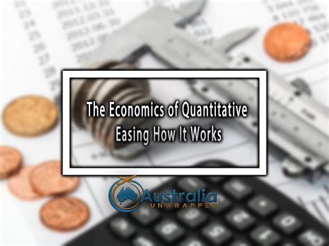 The Economics Of Quantitative Easing How It Works
