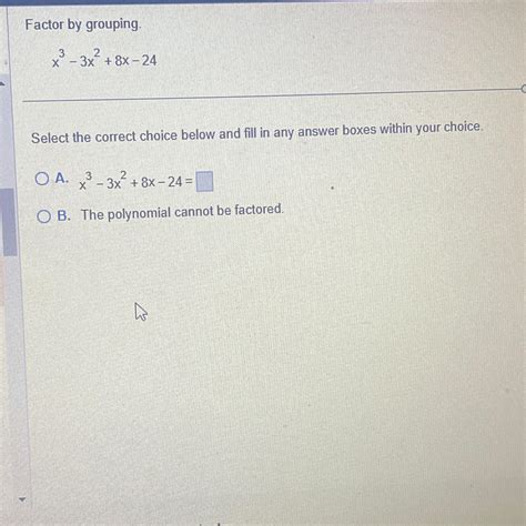 Solved Factor By Grouping X3 3x2 8x 24select The Correct