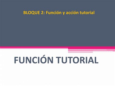 Ppt Bloque 2 Función Y Acción Tutorial Powerpoint Presentation Free Download Id6165091