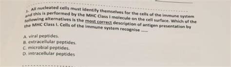 Solved 1 All Nucleated Cells Must Identify Themselves For