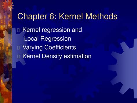 Ppt Chapter 6 Kernel Methods Powerpoint Presentation Free Download