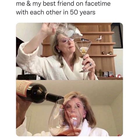 Me And My Best Friend On Facetime With Each Other In 50 Years Funny