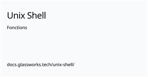 Fonctions Unix Shell