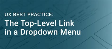 Ux Best Practice The Top Level Link In A Dropdown Menu Thoughtprocess Interactive