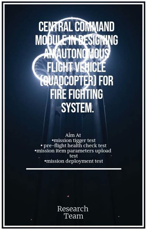 Central Command Module In Designing An Autonomous Flight Vechicle Quadcopter For Bol