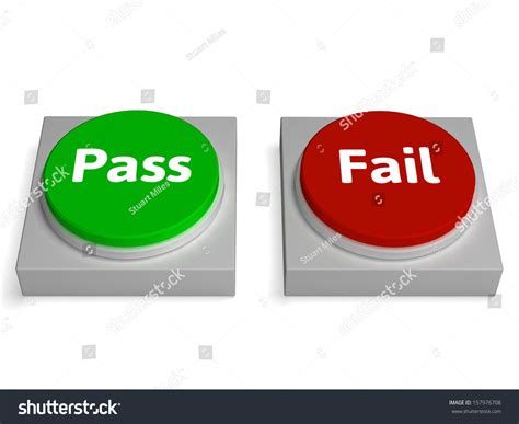 Pass Fail Buttons Showing Passed Failed Stock Illustration 157976708