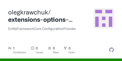Github Olegkrawchukextensions Options Entityframework Core