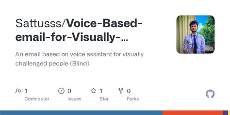 Github Sattusssvoice Based Email For Visually Challenged People An Email Based On Voice