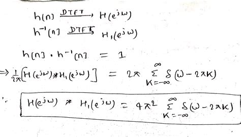 Linear Systems DTFT Of Inverse Of Any Function Signal Processing Stack Exchange