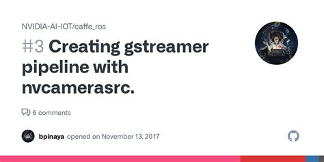 Creating Gstreamer Pipeline With Nvcamerasrc · Issue 3 · Nvidia Ai