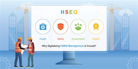 Why Digitalizing Hseq Management Is Crucial In Today S Business