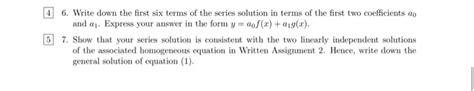 Solved Series Solution Of Variable Coefficient Ode Consider