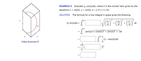Solved EXAMPLE 5 Evaluate Sc Ysin Z Ds Where C Is The Chegg Com