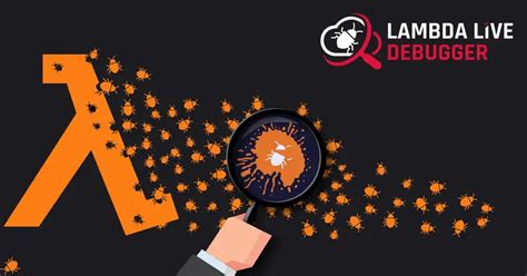 Revolutionizing Serverless Development With Lambda Live Debugger