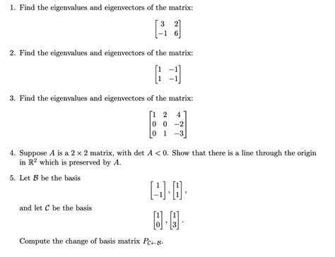 Solved Find The Eigenvalues And Eigenvectors Of The Chegg