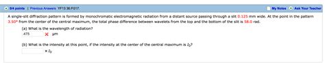 Solved A Single Slit Diffraction Pattern Is Formed By Chegg