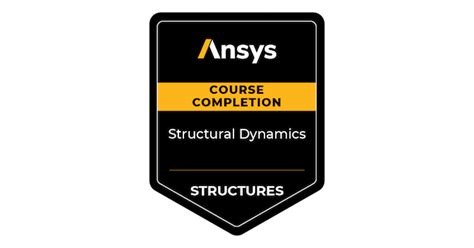 Ansys Course Completion Structural Dynamics Credly