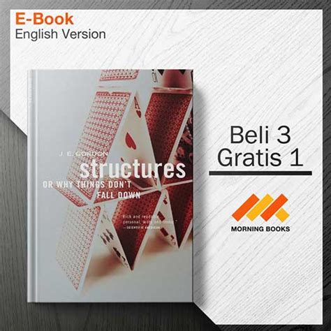 Structures Or Why Things Dont Fall Down J E Gordon Morning Store