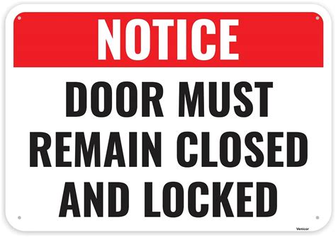 1pc door must remain closed and locked sign 10 x 7 inches